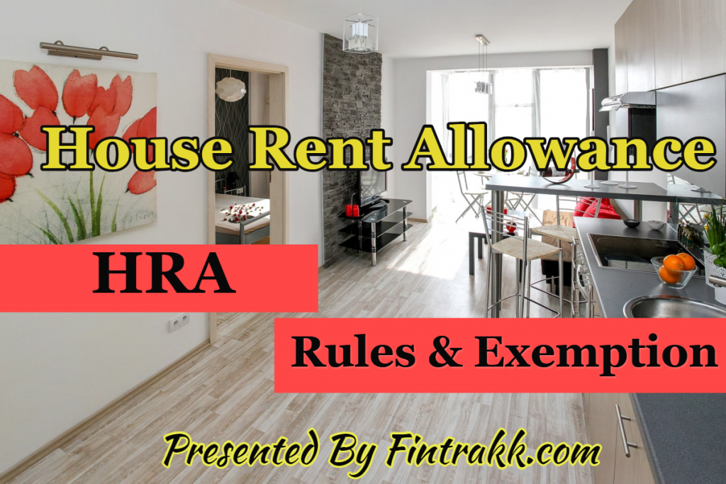 House Rent Allowance or HRA: Rules,Calculation & Exemption! | Fintrakk