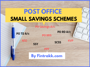 Post Office Small Saving Schemes in India | Fintrakk