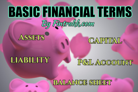 Important Basic Financial Terms every Newbie must know | Fintrakk