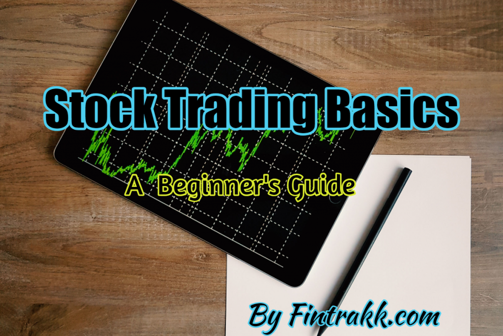 Stock Trading For Beginners in India: Basics to Know | Fintrakk