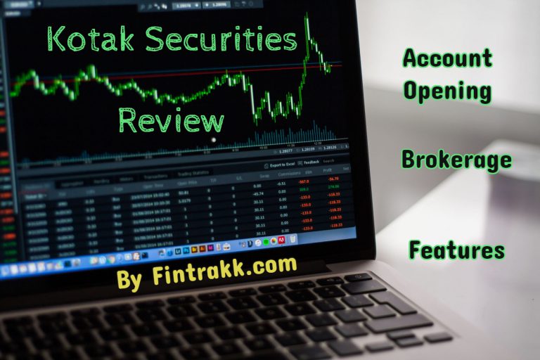 Kotak Securities: Review, Brokerage Charges & Features | Fintrakk