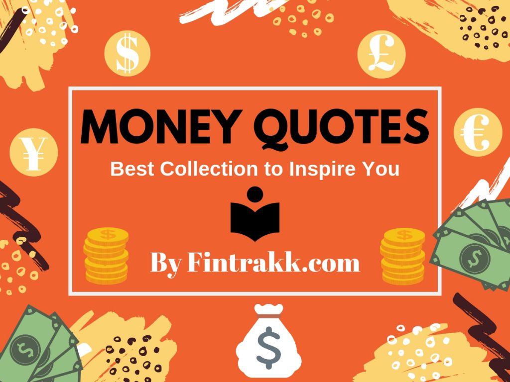 Best Money Quotes: Top 15 Quotations to Inspire You | Fintrakk