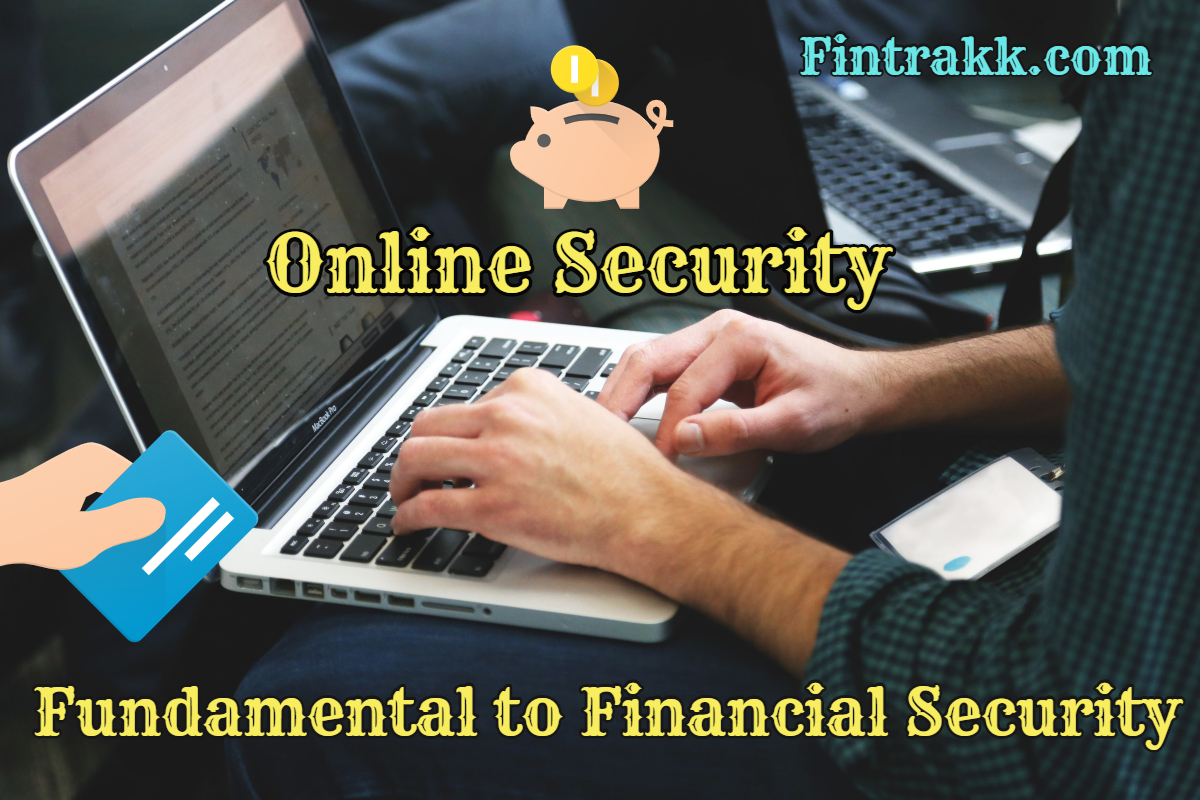 Online Security is Fundamental to Your Financial Security | Fintrakk