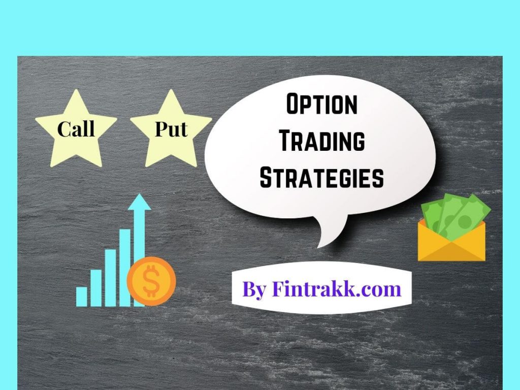 Option Trading Strategies: What's Your Best Options Strategy? | Fintrakk